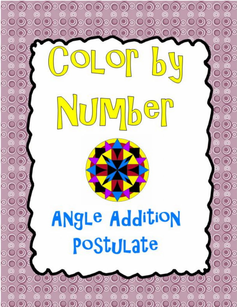 Angle Addition Postulate Color by Number-1 | Funrithmetic