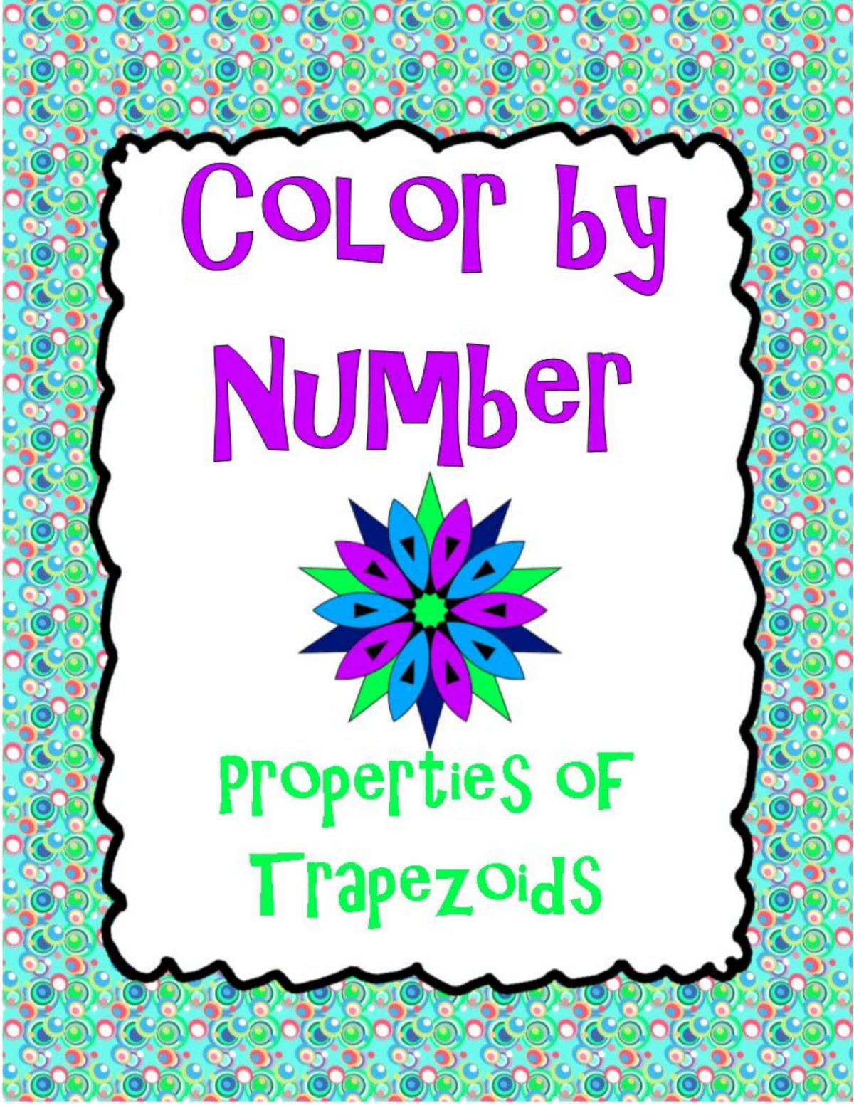 Properties of Trapezoids Color by Number-1 | Funrithmetic