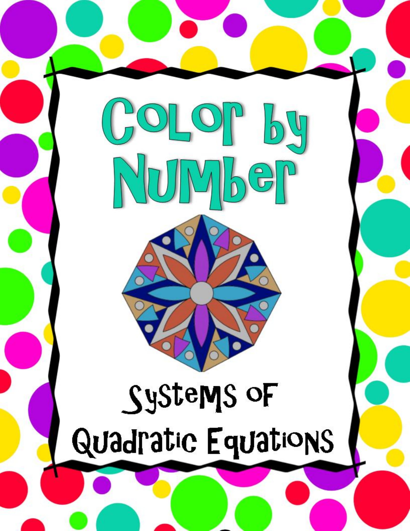 Systems of Quadritic Equations Color by Number-1 | Funrithmetic