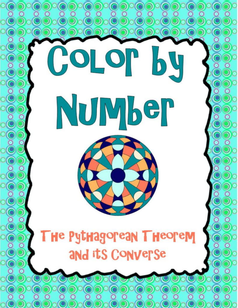 The Pythagorean Theorem and Its Converse Color by Number-1 | Funrithmetic
