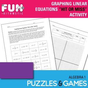 Graphing Linear Equations “Hit or Miss” Activity | Funrithmetic
